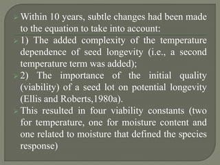 Seed viability equations and application of nomograohs in storage | PPTX