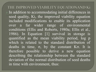 Seed viability equations and application of nomograohs in storage | PPTX