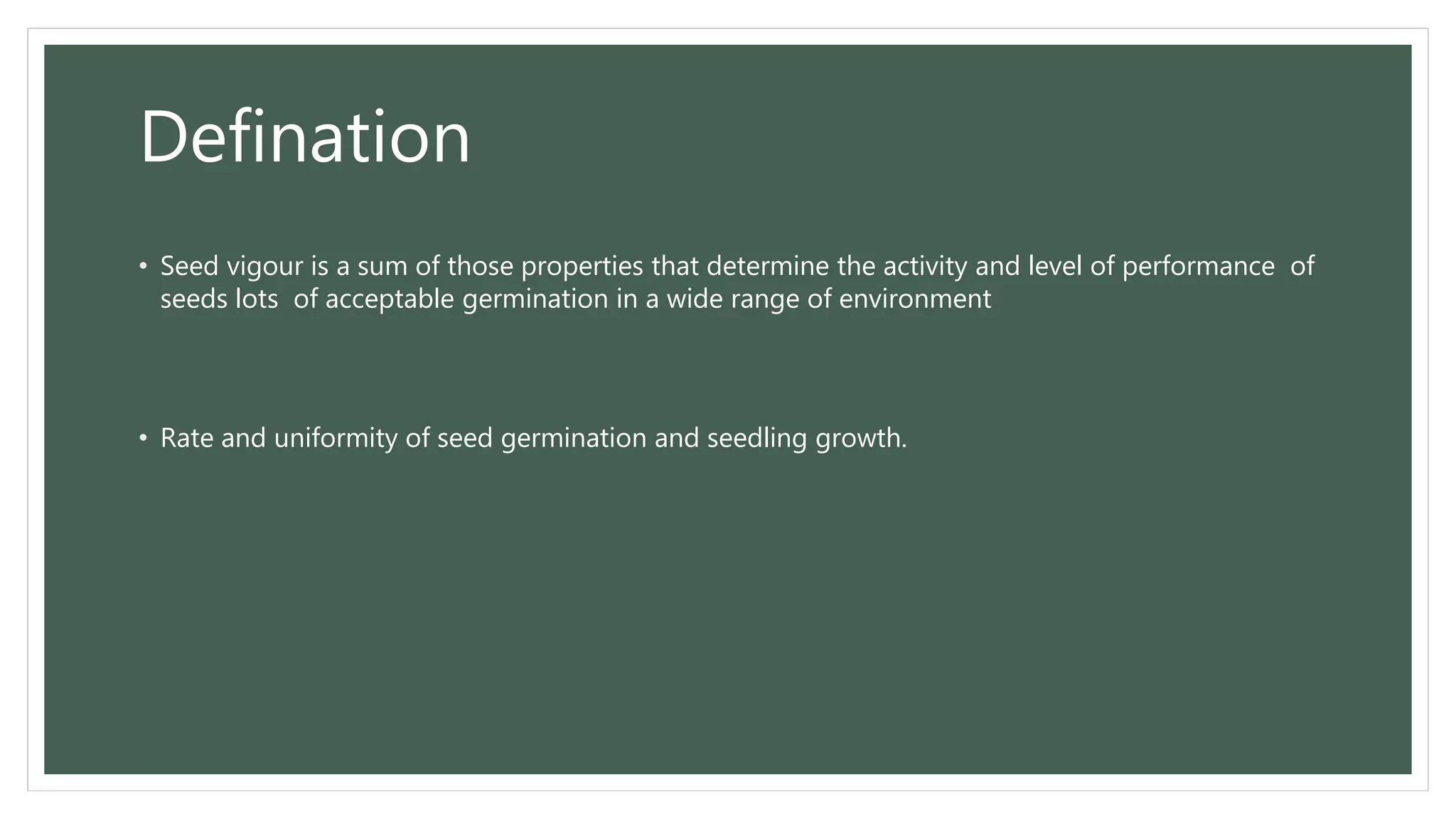 Seed vigour | PPTX