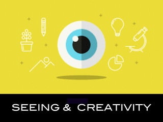Seeing & Creativity | PDF | Eye and Vision Conditions | Diseases and ...