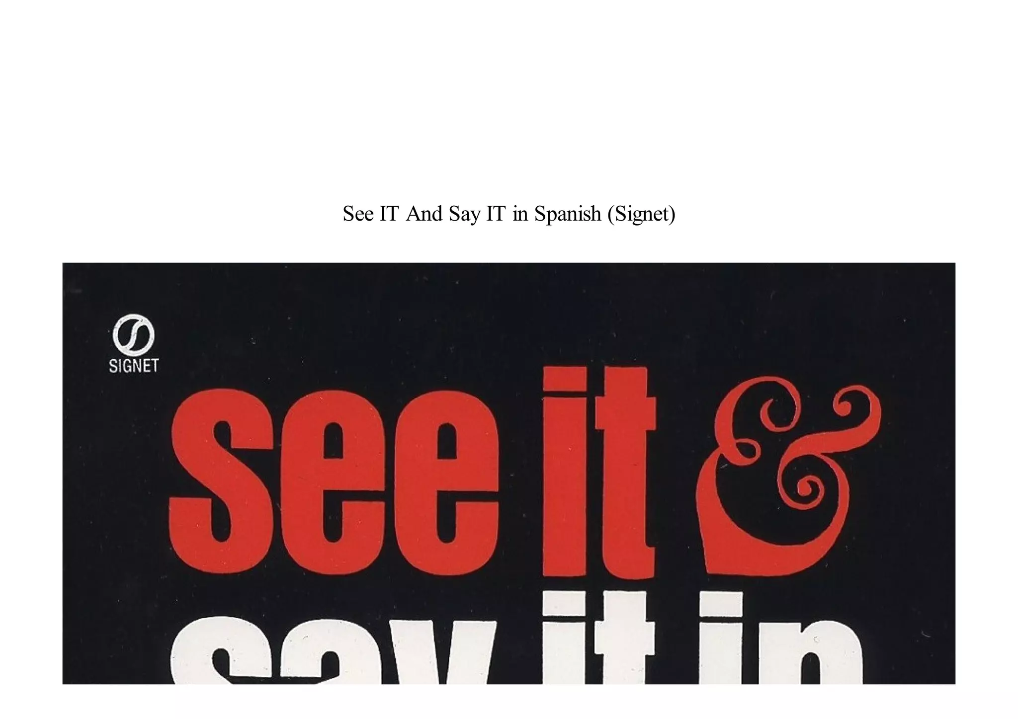 See IT And Say IT in Spanish (Signet) | PDF