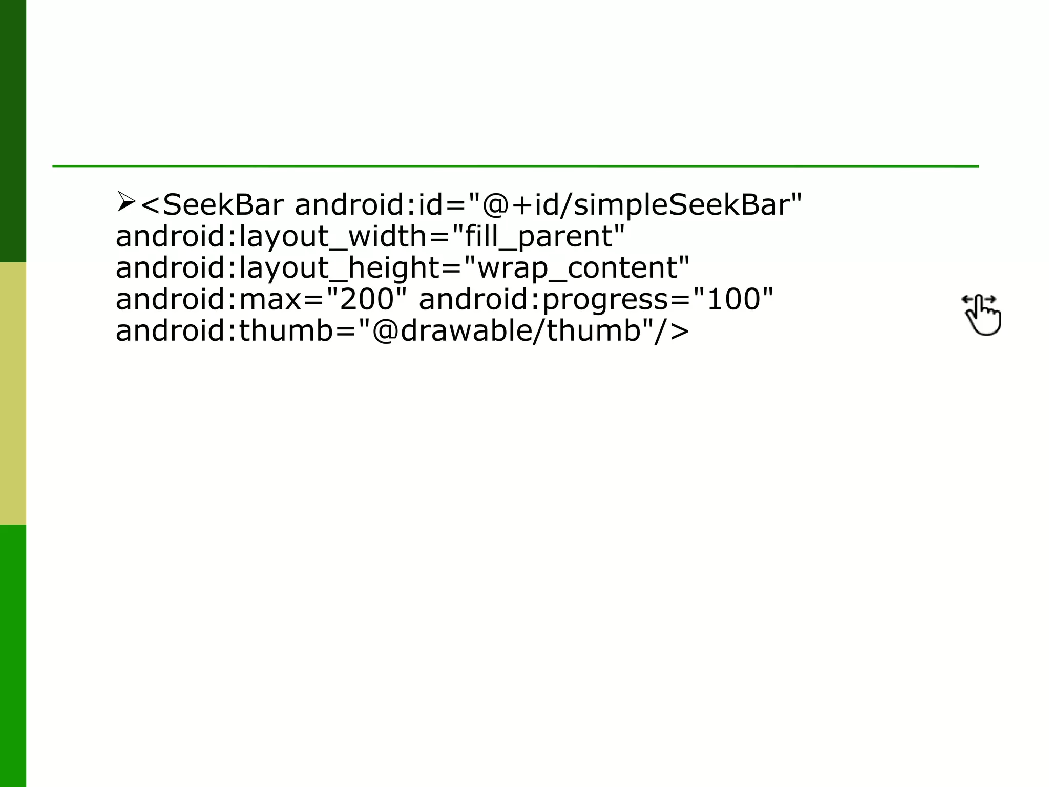 SeekBar in Android | PPT
