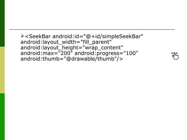 SeekBar in Android | PPT