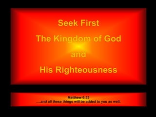 BIBLE - Seek First The Kingdom Of God - Still | PPTX | Christianity ...