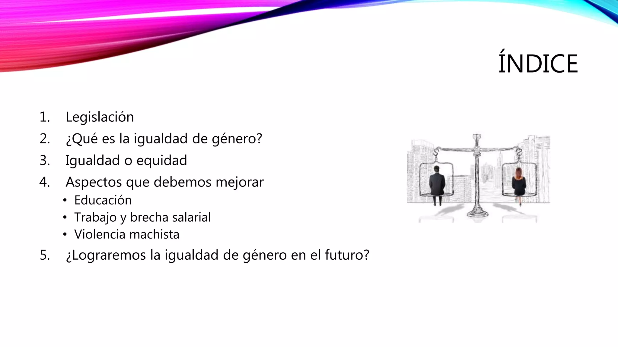 Mercedes ariza. la_igualdad_de_genero | PPTX