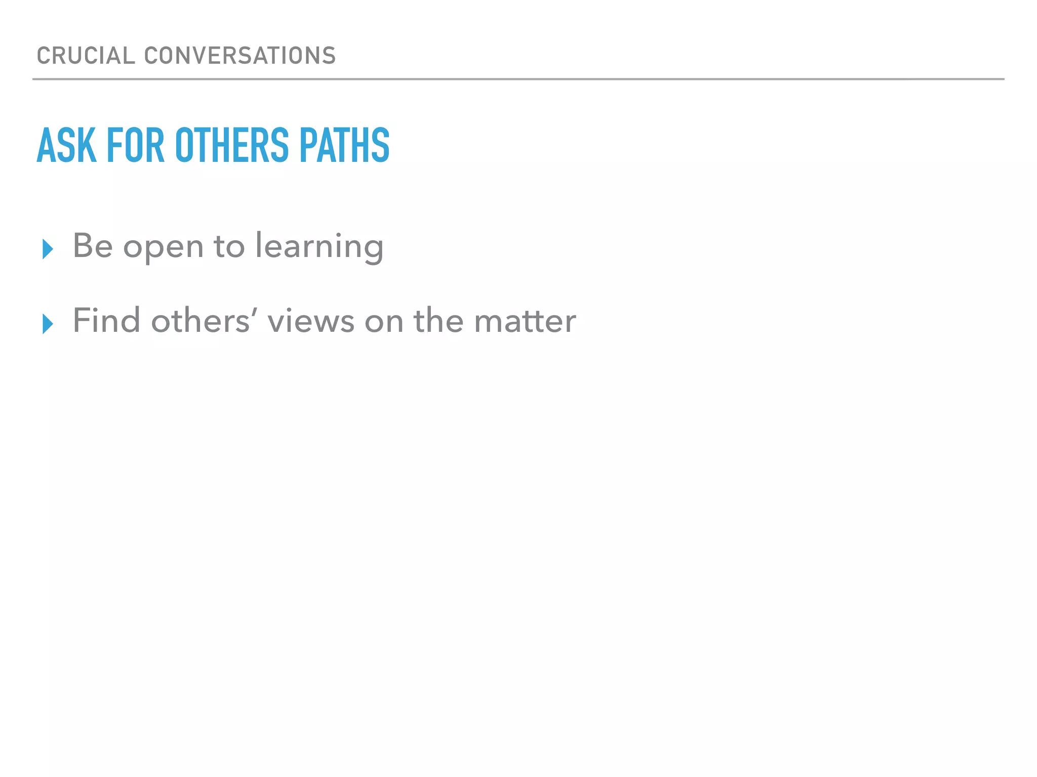 Seek to understand Crucial Conversations | PPT