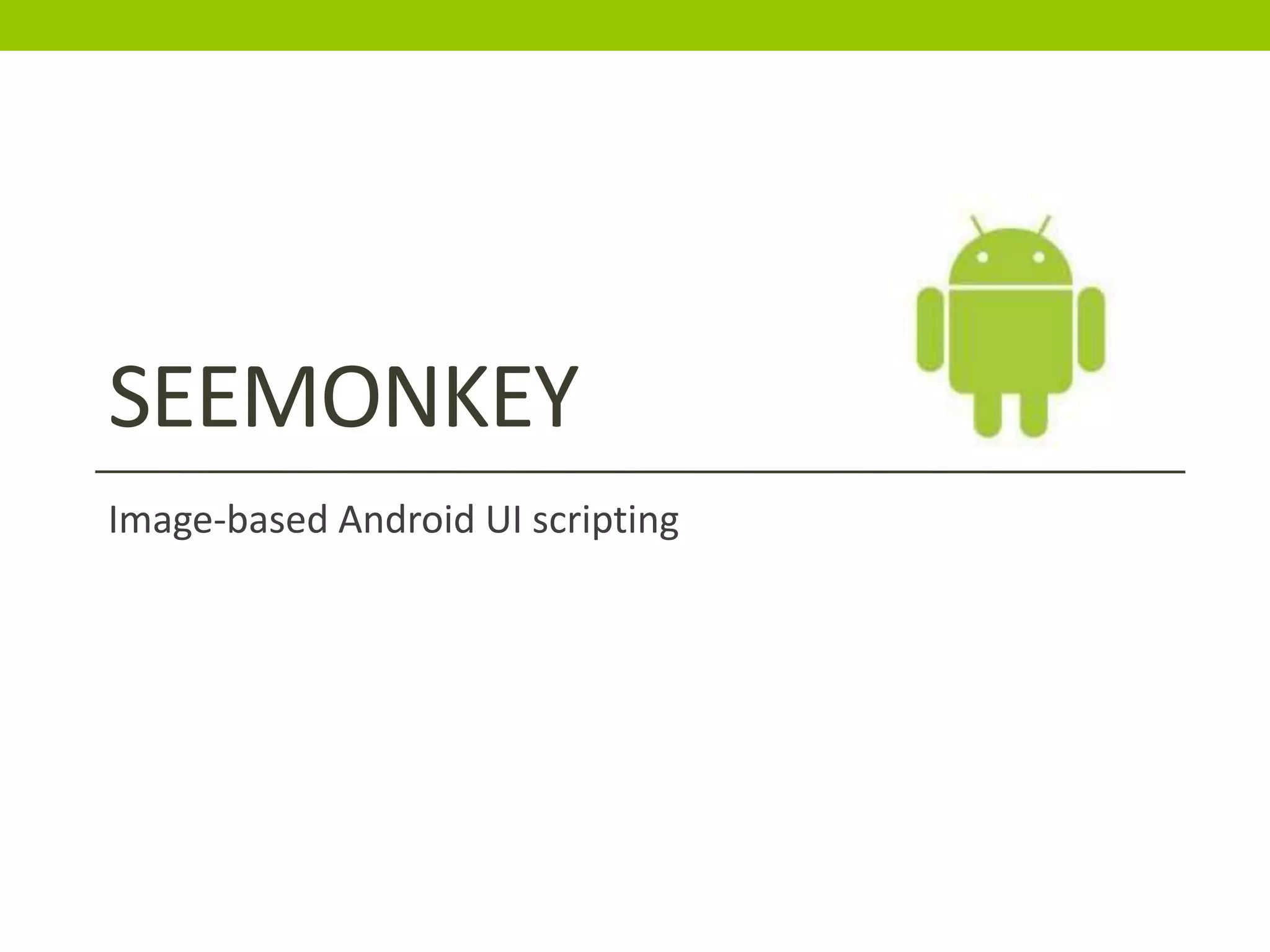 See monkey demo | PPT