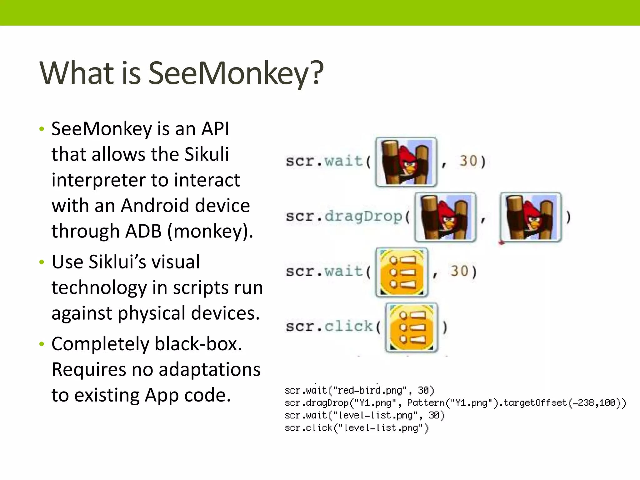 See monkey demo | PPT