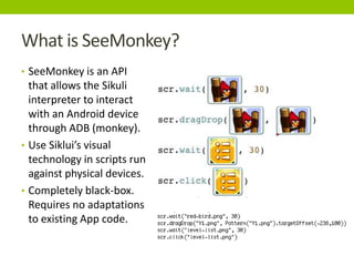 See monkey demo | PPT