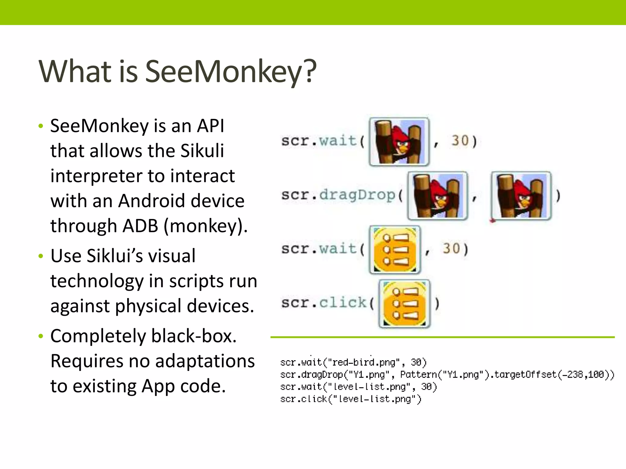 See monkey demo | PPT