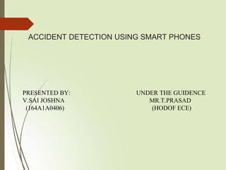 ACCIDENT DETECTION SYSTEM PPT | PPTX