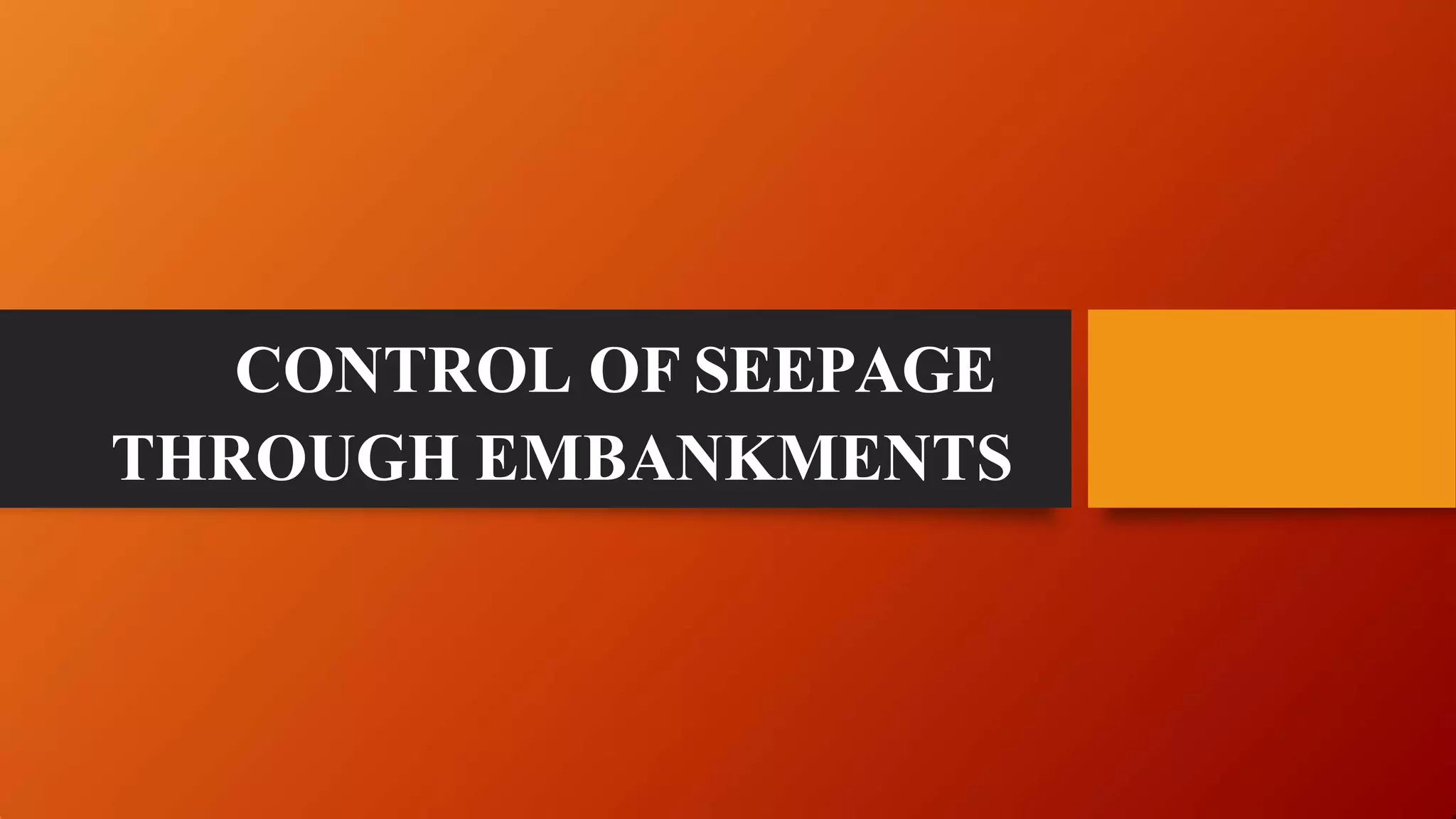Seepage in Earth Dams. | PPTX