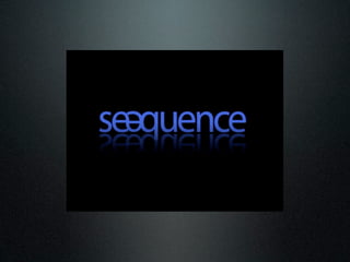 seequence | KEY