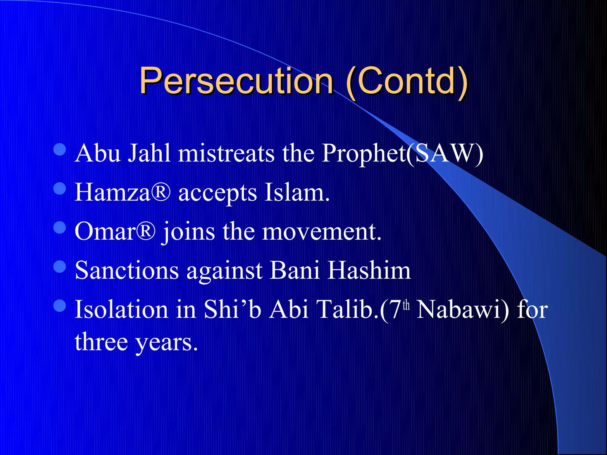 Seerah of Prophet Muhammad (S)--Meccan Period | PPT