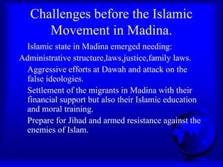 Seerah of Prophet Muhammad (S)---Madina | PPT