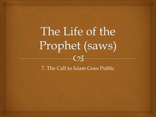 The Life of the Prophet Muhammad: Chapter 7: Summary | PPT