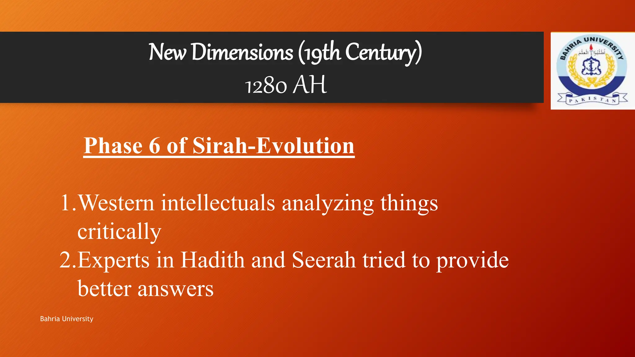 SEERAH & ITS PHASES OF EVOLUTION. Dat collection 1 hijra till current ...