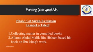 SEERAH & ITS PHASES OF EVOLUTION. Dat collection 1 hijra till current ...