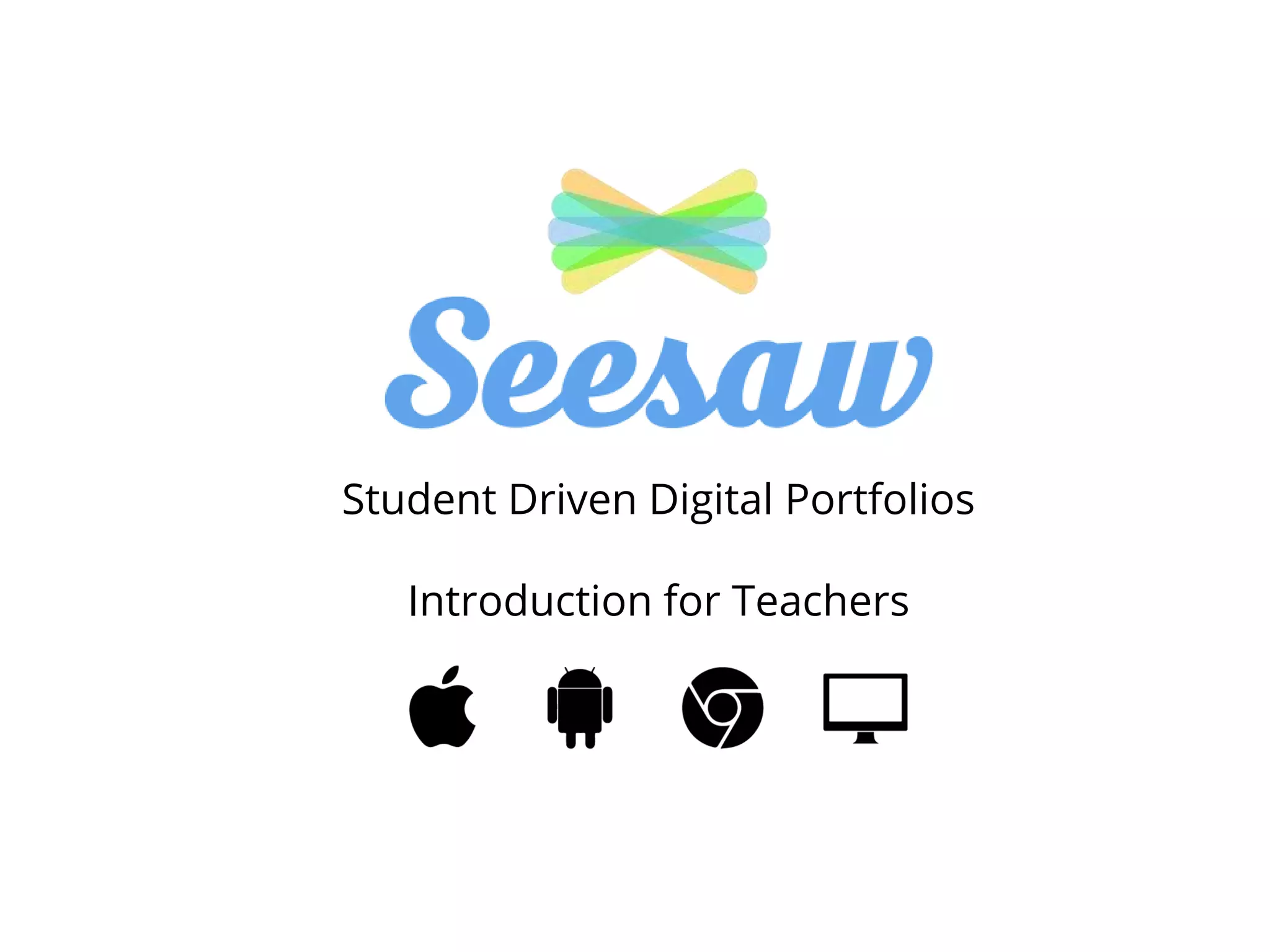 Seesaw overview presentation | PPTX