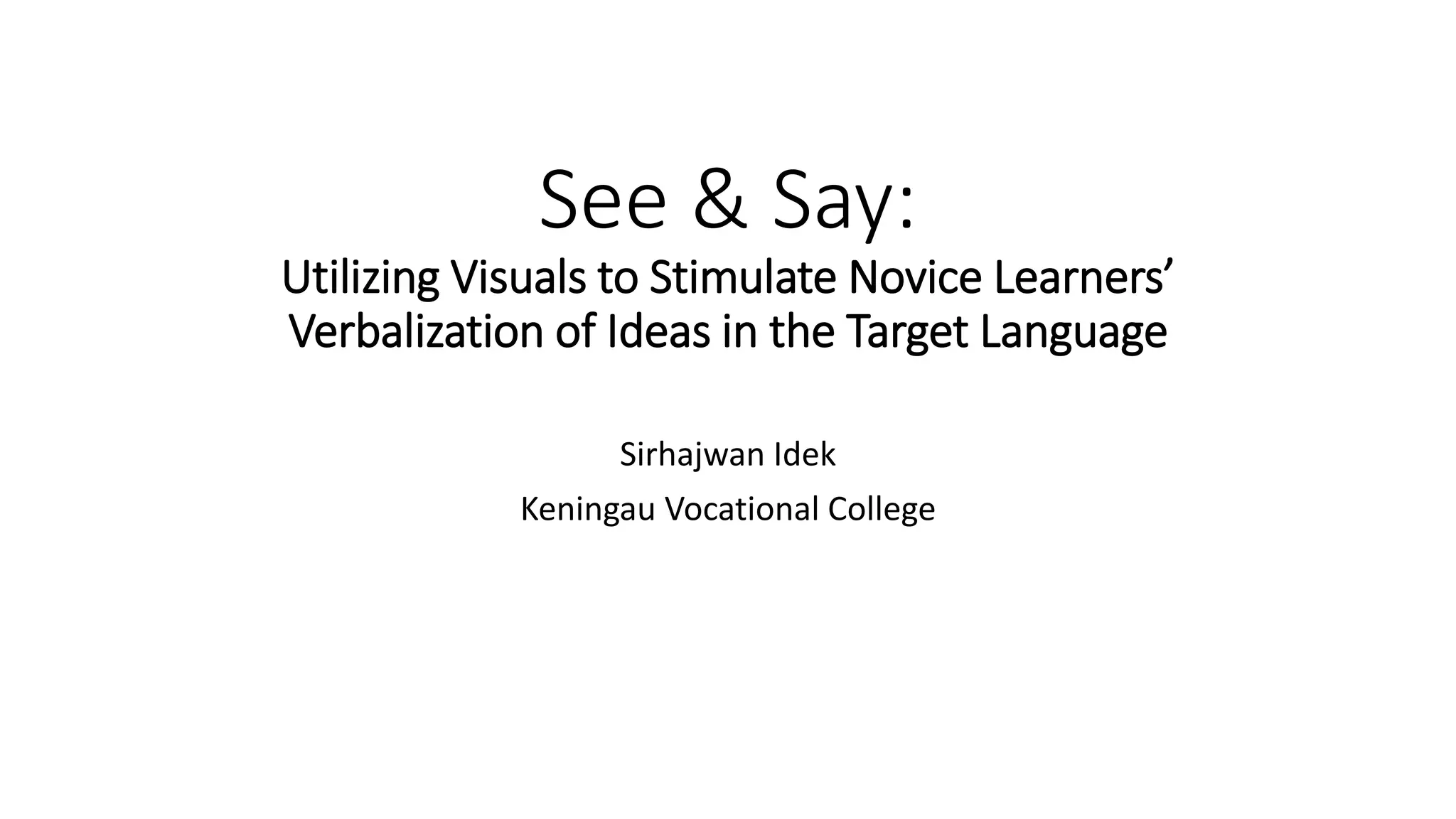 See & Say: Visual Literacy in Language Learning | PPTX