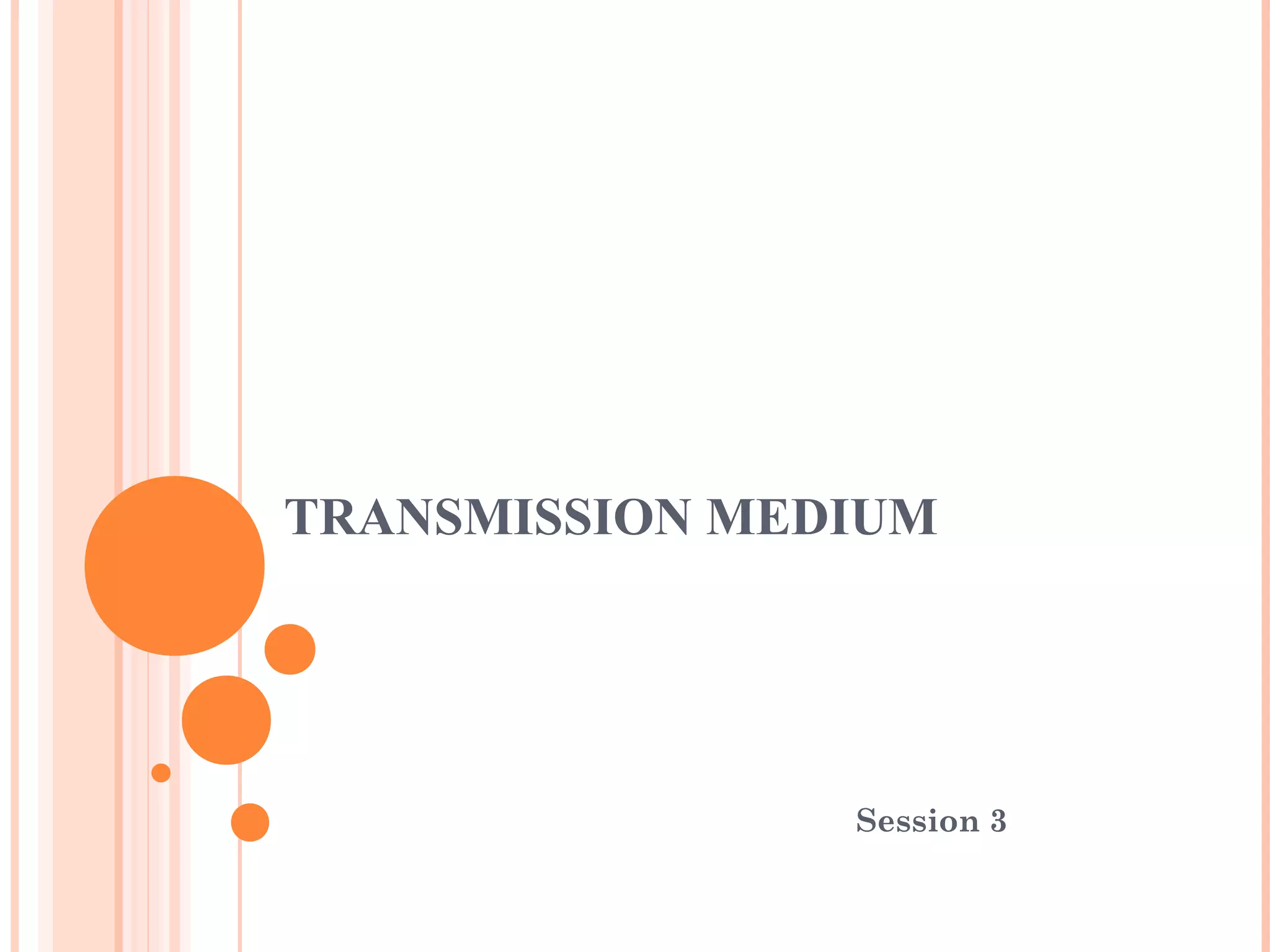 Transmission Medium | PPT