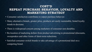 Postpurchase processes, customer satisfaction and Consumer loyalty | PPTX
