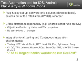 SeeTestAutomation - Mobile Test Automation Tool by Experitest | PPTX
