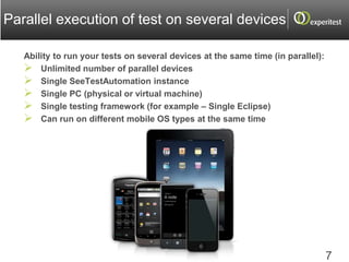 SeeTestAutomation - Mobile Test Automation Tool by Experitest | PPTX