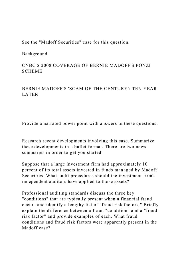 See the Madoff Securities case for this question.Backgroun.docx