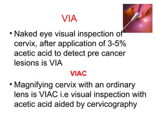 Cervical Cancer Prevention in Poor Resource areas : See & treatapproach ...