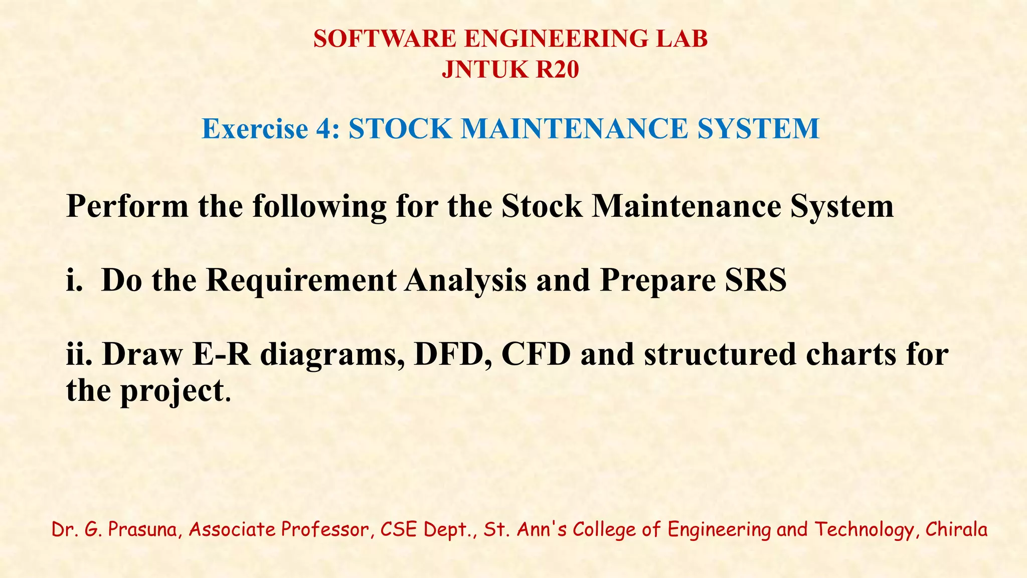 Stock Maintenance System-Problem Statement, SRS, ERD, DFD, Structured ...