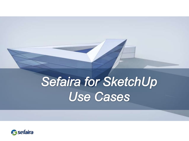 Sefaira for SketchUp: Overview Guide | PPTX