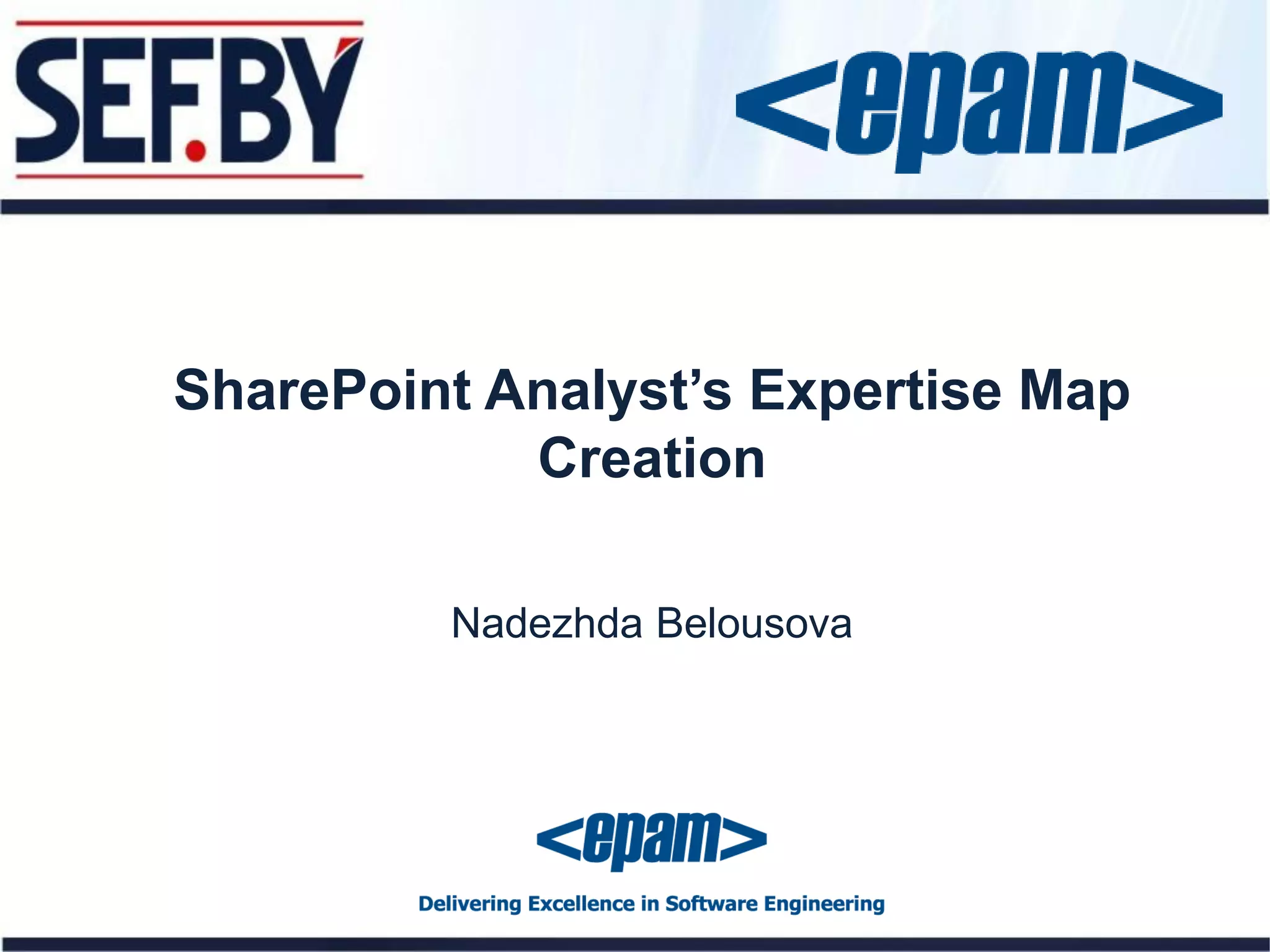 Надежда Белоусова SharePoint Analyst’s Expertise Map Creation | PPT