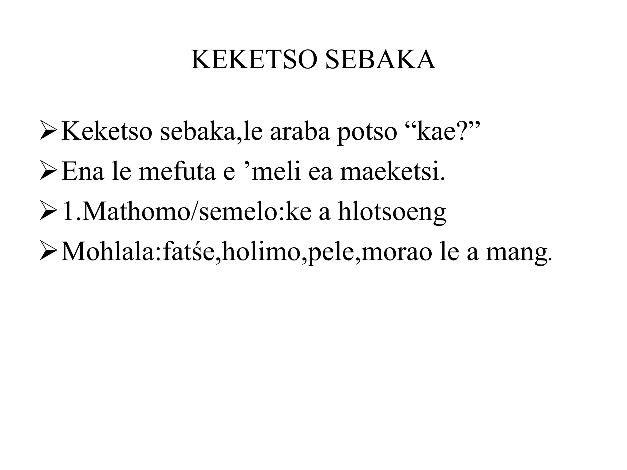 SEFELULI SA LEEKETSI.pptx