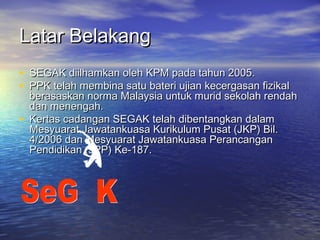 SEGAK | PPT