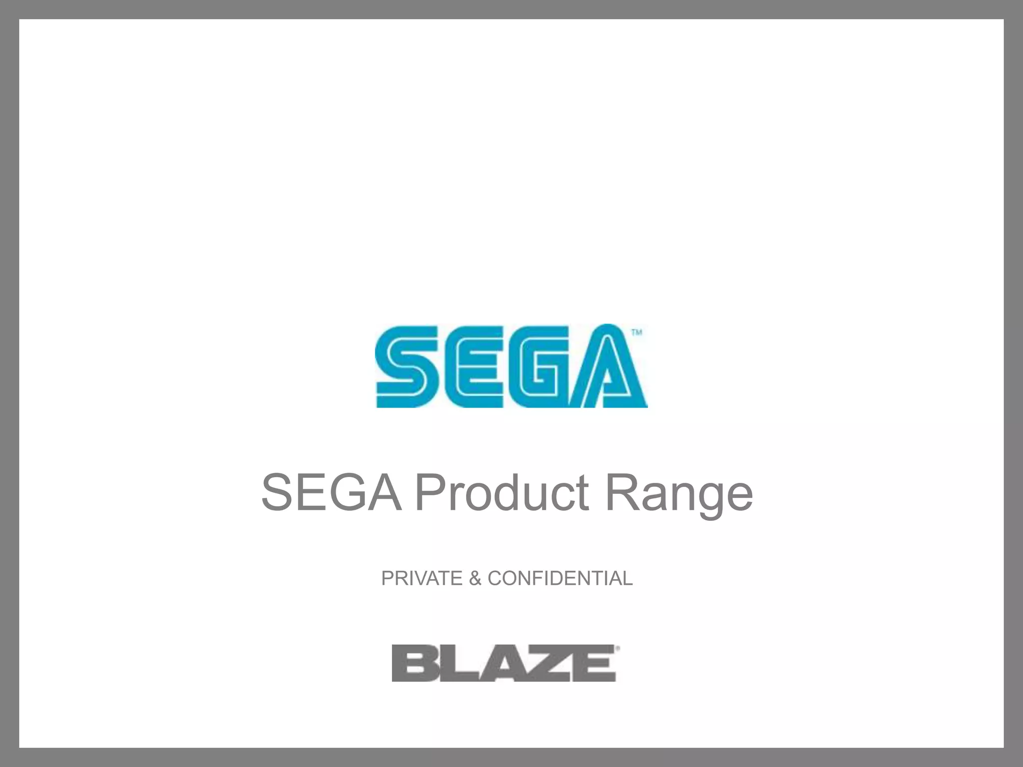 Sega product range | PPTX