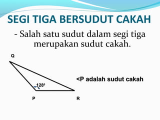 MATEMATIK TINGKATAN 1 - MENGKLASIFIKASIKAN SEGITIGA | PPT