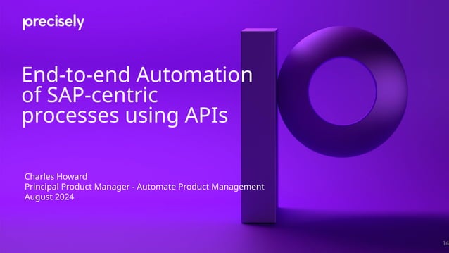 Segment 2 – Better Business with Precisely Automate | PPT