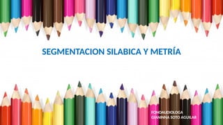 SEGMENTACION PALABRAS EN FORMA SILABICA.pptx