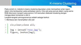 Segmentasi Citra dengan Kmeans mathlab.pptx