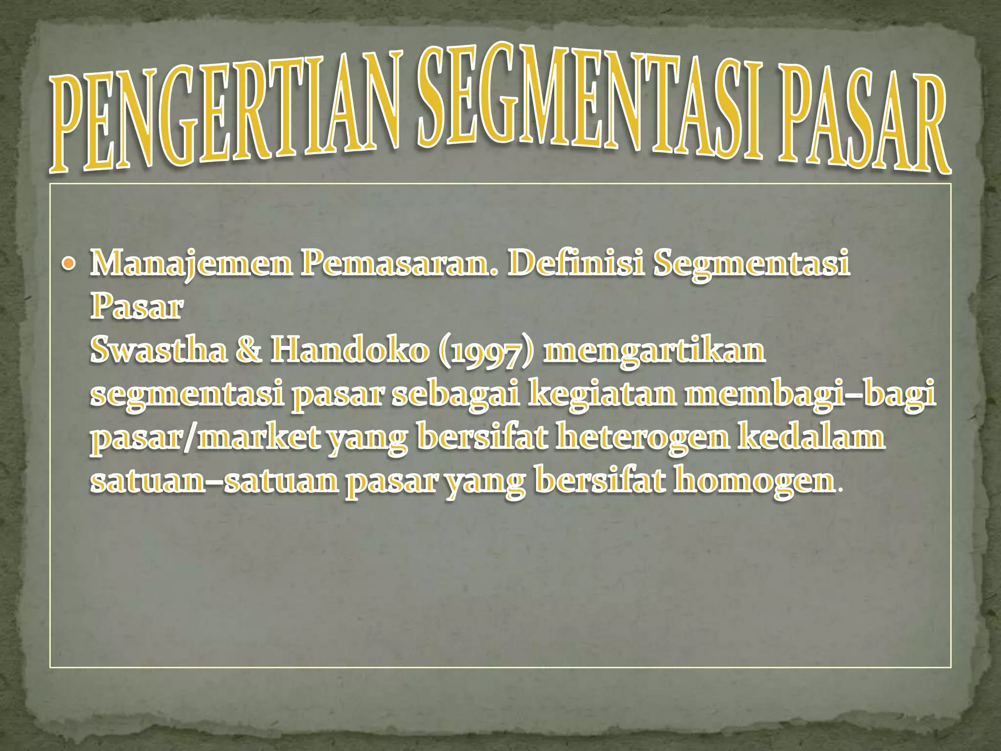 Segmentasi pasar presentasi | PPTX