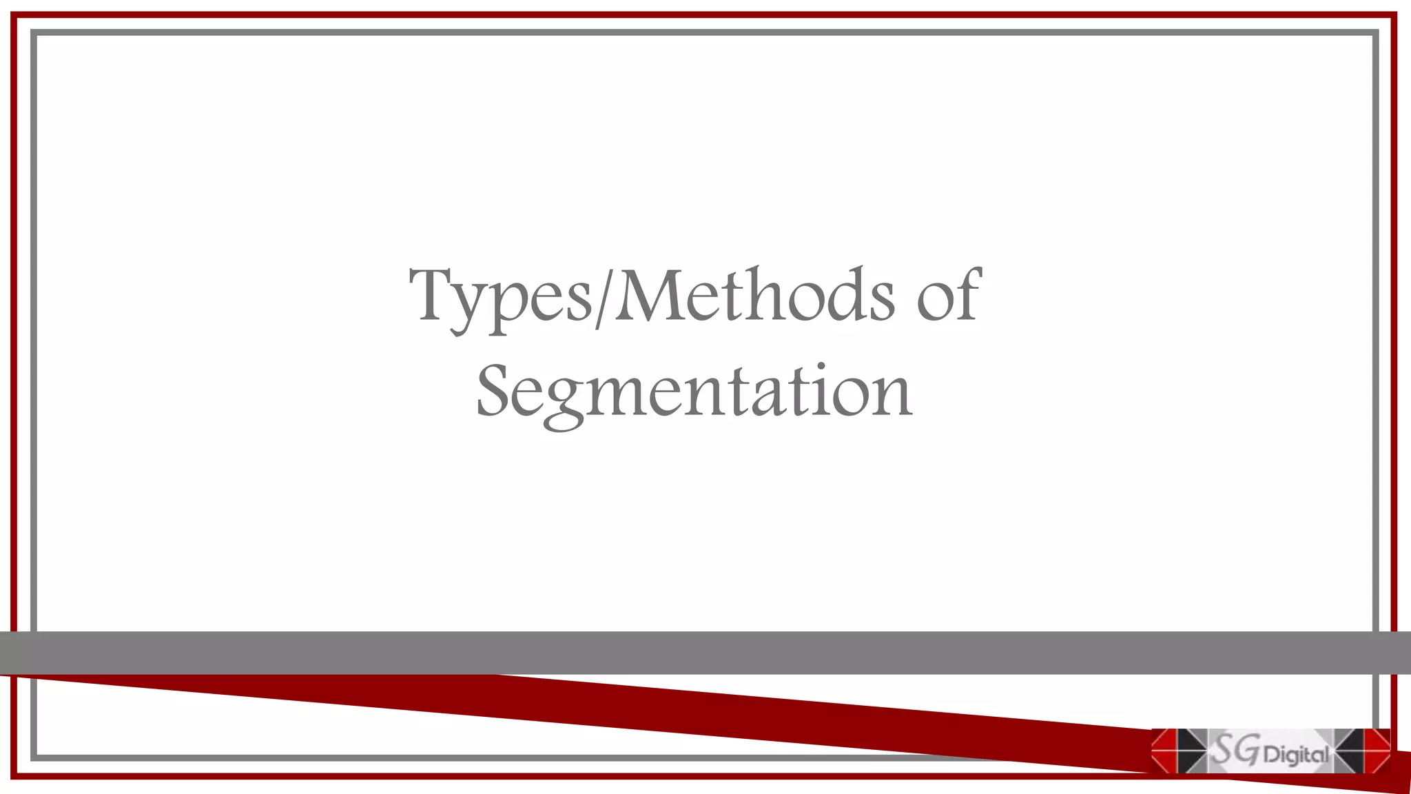 Segmentation | PPTX