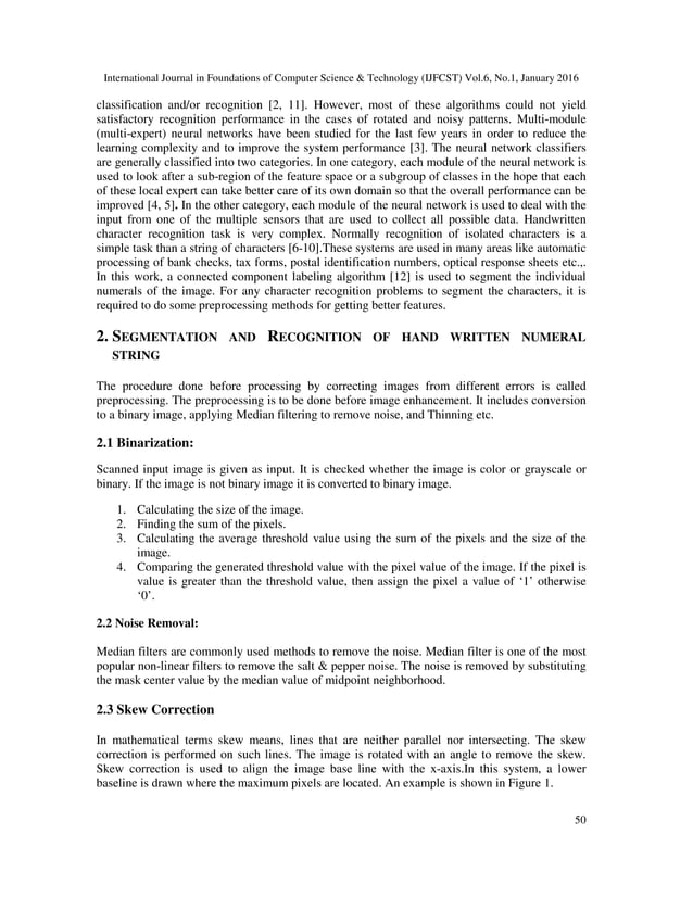 Segmentation And Recognition Of Handwritten Digit Numeral String Using A Multi Layer Perceptron