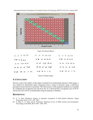 Segmentation and recognition of handwritten digit numeral string using a multi layer perceptron ...