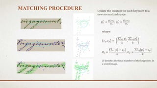 Segmentation - based Historical Handwritten Word Spotting using document-specific Local Features ...