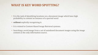 Segmentation - based Historical Handwritten Word Spotting using document-specific Local Features ...