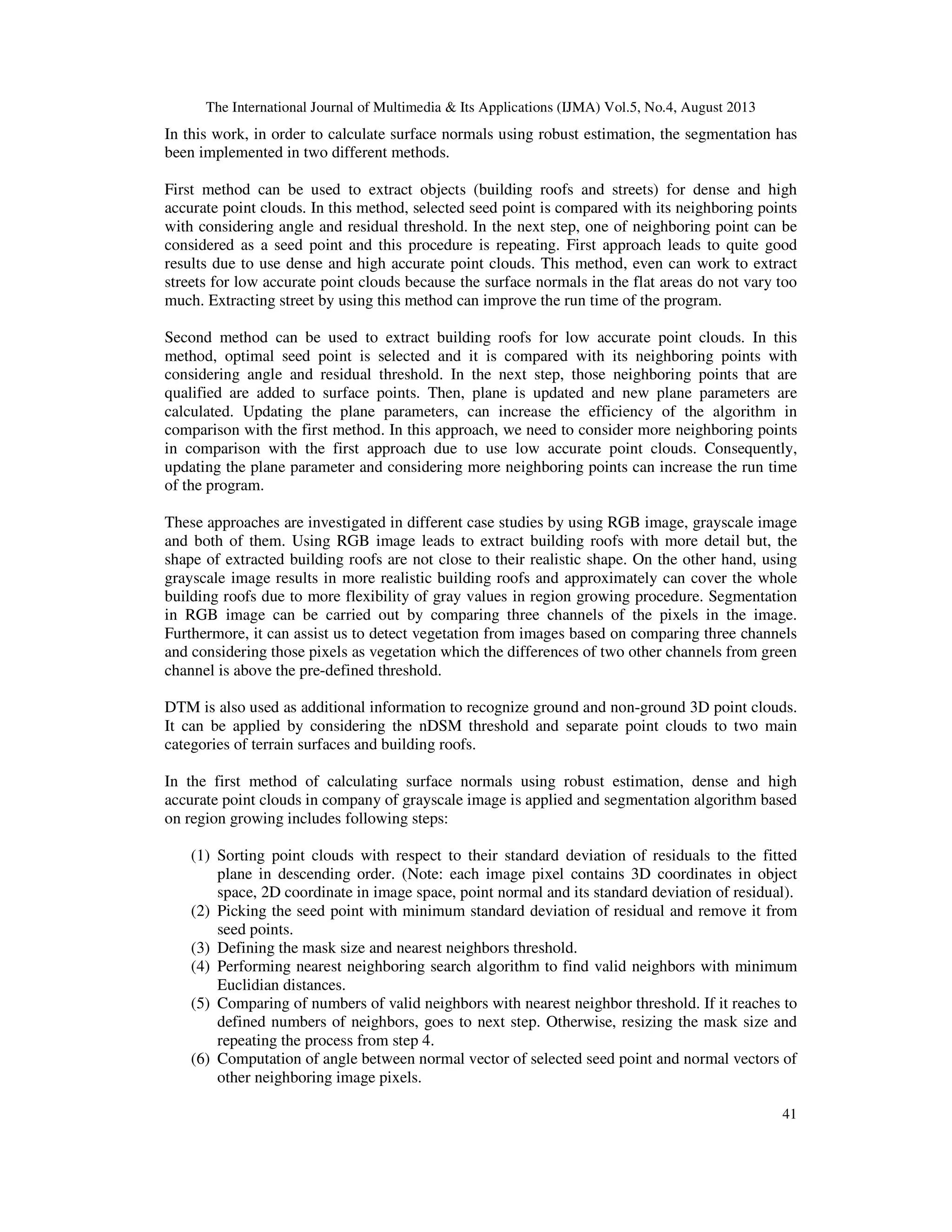 SEGMENTATION AND CLASSIFICATION OF POINT CLOUDS FROM DENSE AERIAL IMAGE MATCHING | PDF