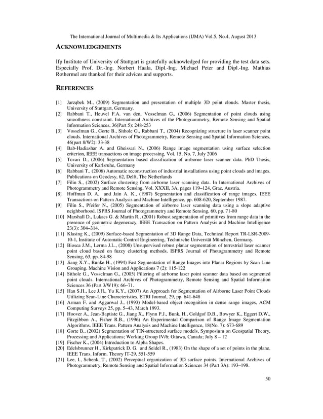 SEGMENTATION AND CLASSIFICATION OF POINT CLOUDS FROM DENSE AERIAL IMAGE MATCHING | PDF