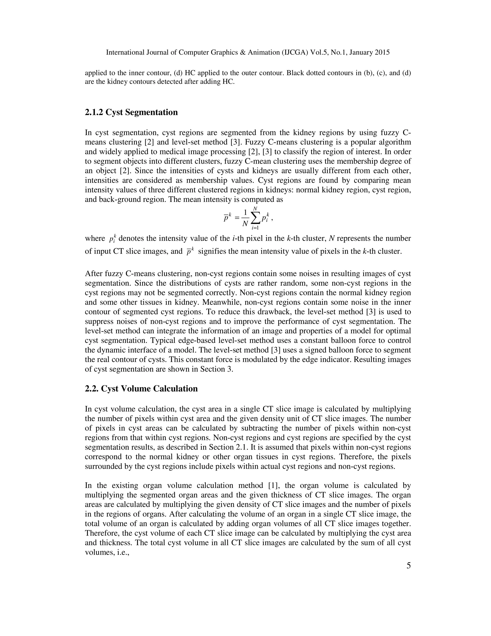 Segmentation of cysts in kidney and 3 d volume calculation from ct ...
