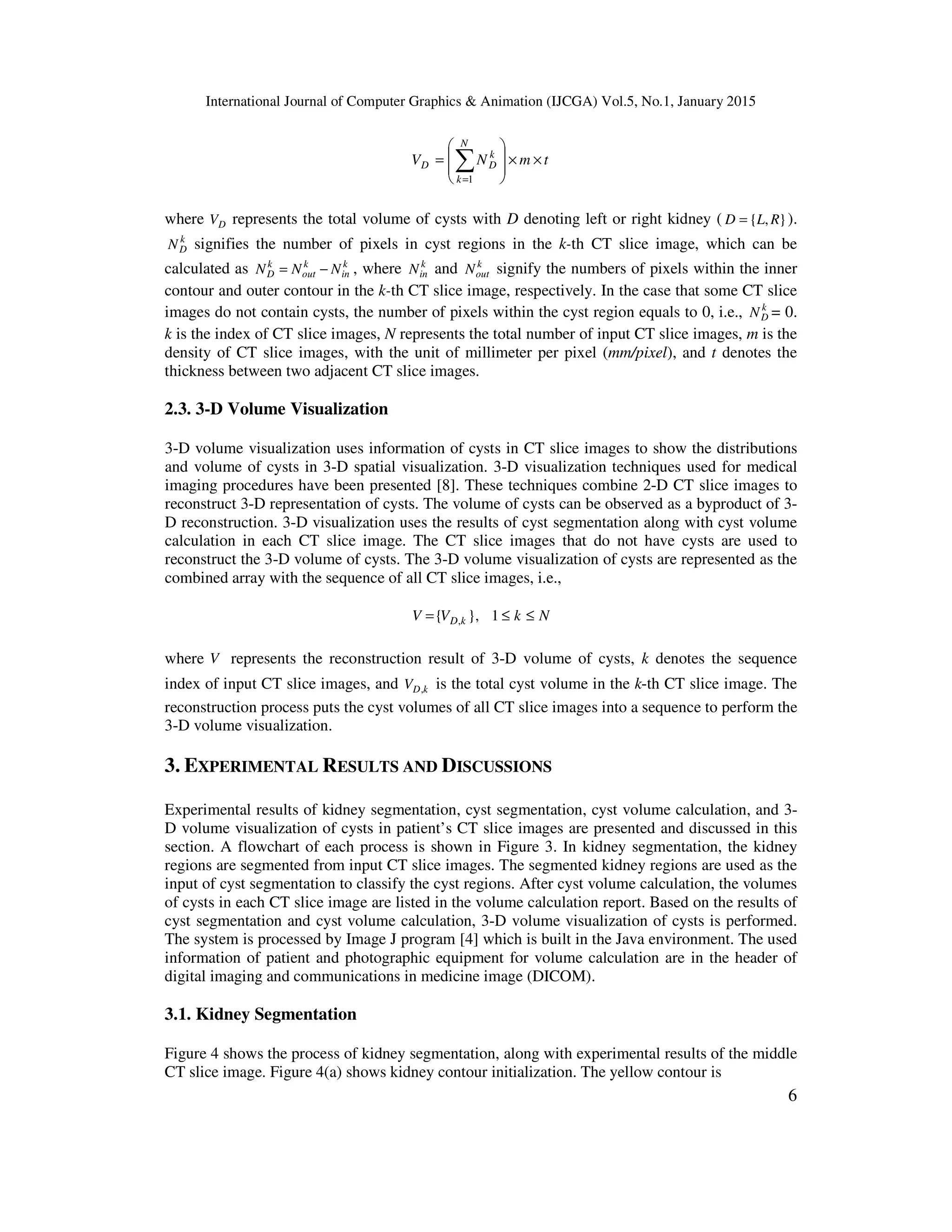 Segmentation of cysts in kidney and 3 d volume calculation from ct ...